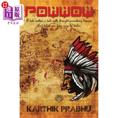 海外直订Powwow: A tale within a tale with thought-provoking lessons that takes one from  帕瓦:一个故事中的故事，发