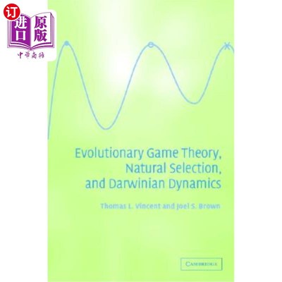 海外直订Evolutionary Game Theory, Natural Selection, and Darwinian Dynamics 进化博弈论、自然选择和达尔文动力学