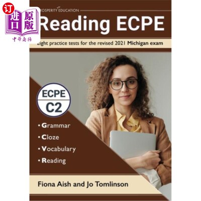 海外直订Reading ECPE: Eight practice tests for the revised 2021 Michigan exam 阅读ECPE:修订后的2021年密歇根考试的8