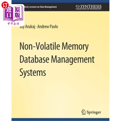 海外直订Non-Volatile Memory Database Management Systems 非易失性内存数据库管理系统