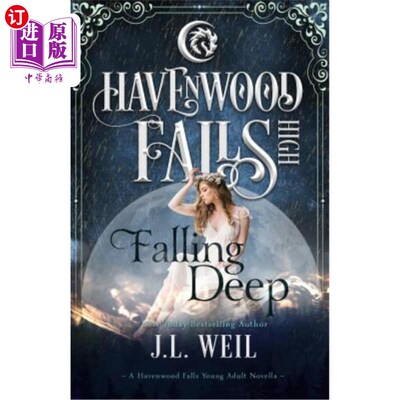 海外直订Falling Deep: (a Havenwood Falls High Novella) 《坠入深渊》:(海文伍德的中篇小说)