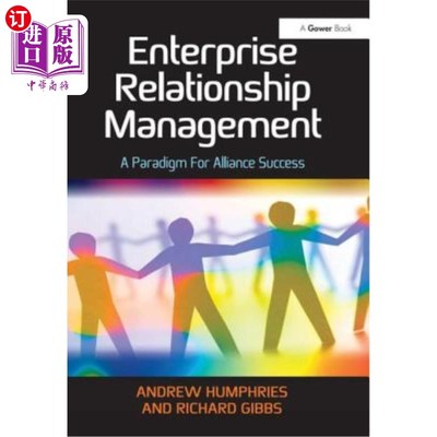 海外直订Enterprise Relationship Management: A Paradigm for Alliance Success 企业关系管理:联盟成功的范例
