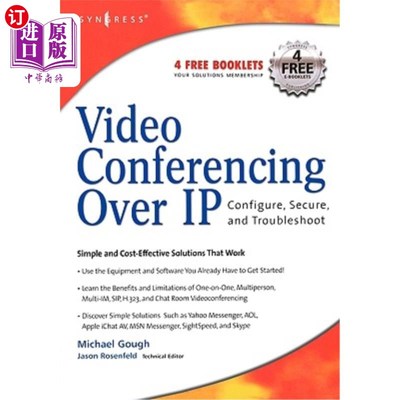 海外直订Video Conferencing Over Ip: Configure, Secure, and Troubleshoot Ip视频会议:配置、安全、故障排除