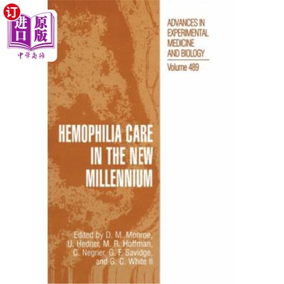 海外直订医药图书Hemophilia Care in the New Millennium 新千年的血友病护理