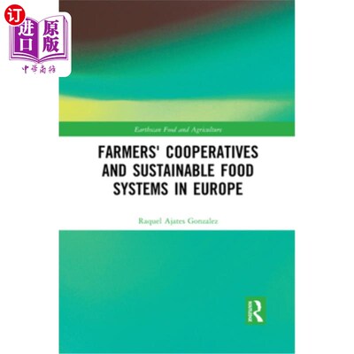 海外直订Farmers' Cooperatives and Sustainable Food Systems in Europe 欧洲的农民合作社和可持续粮食系统