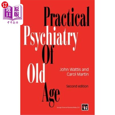 海外直订医药图书Practical Psychiatry of Old Age 老年实用精神病学