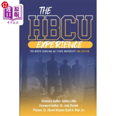 海外直订The Hbcu Experience: The North Carolina A&t State University 2nd Edition 哈佛商学院体验：北卡罗来纳州A&t州