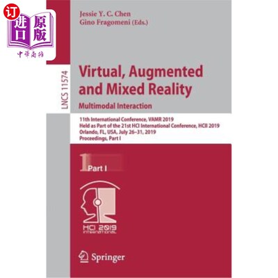 海外直订Virtual, Augmented and Mixed Reality. Multimodal Interaction: 11th International 虚拟，增强和混合现实。多模