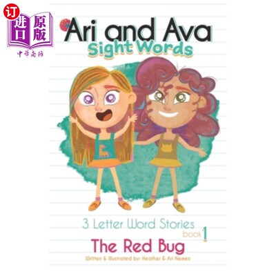 海外直订Ava And Ari Sight Words: The Red Bug: 3 Letter Word Stories 艾娃和阿里视觉词汇:红虫:3个字母单词故事