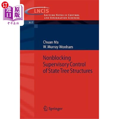 海外直订Nonblocking Supervisory Control of State Tree Structures 状态树结构的无阻塞监控