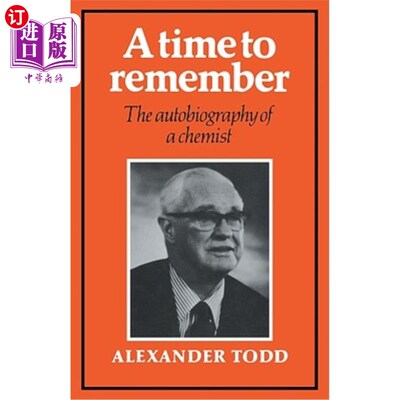 海外直订A Time to Remember: The Autobiography of a Chemist 回忆的时刻：一位化学家的自传