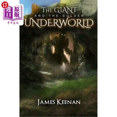 海外直订The Giant And The Golden Underworld 《巨人与黄金地狱