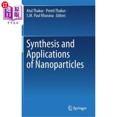海外直订Synthesis and Applications of Nanoparticles 纳米粒子的合成与应用