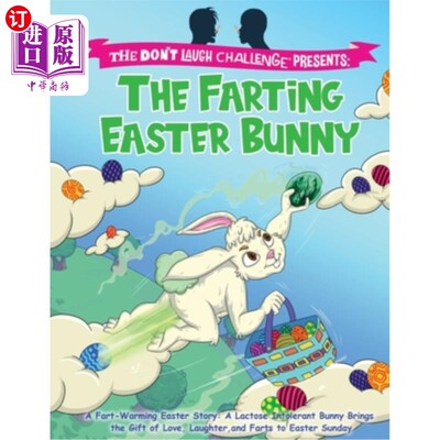 海外直订The Farting Easter Bunny - The Don't Laugh Challenge Presents: A Fart-Warming Ea 放屁的复活节兔子-不要笑挑