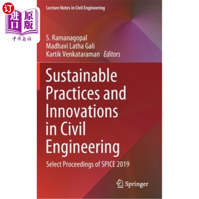 海外直订Sustainable Practices and Innovations in Civil Engineering: Select Proceedings o 土木工程的可持续实践和创新