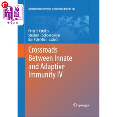 海外直订医药图书Crossroads Between Innate and Adaptive Immunity IV 先天免疫与适应性免疫的十字路口