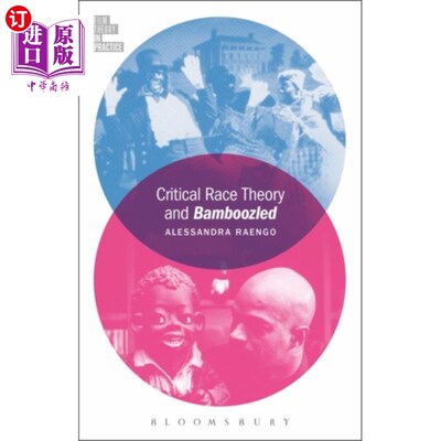 海外直订Critical Race Theory and Bamboozled 《批判种族理论》和《迷惑