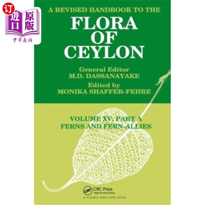 海外直订A Revised Handbook to the Flora of Ceylon, Vol. XV, Part a: Ferns and Fern-Allie 锡兰植物区系修订手册，第十