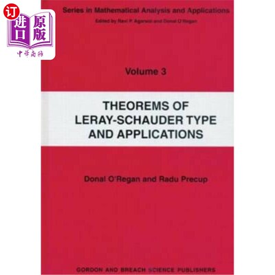 海外直订Theorems of Leray-Schauder Type and Applications Leray-Schauder类型定理及其应用