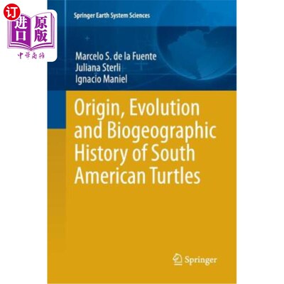 海外直订Origin, Evolution and Biogeographic History of South American Turtles 南美洲海龟的起源、进化和生物地理史