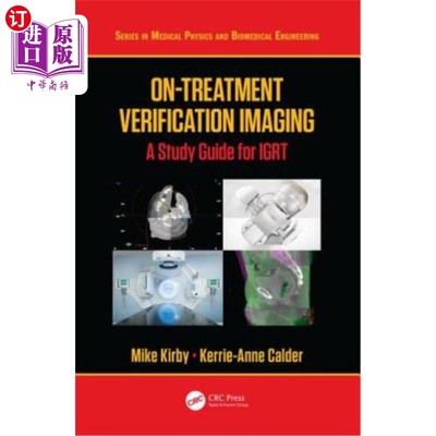 海外直订医药图书On-Treatment Verification Imaging: A Study Guide for IGRT 关于治疗验证成像：一个IGRT的研究指南
