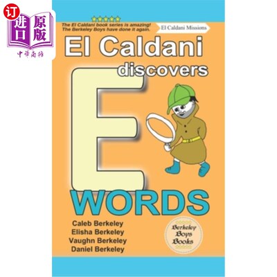 海外直订El Caldani Discovers E Words (Berkeley Boys Books - El Caldani Missions) El Caldani发现E单词(伯克利男孩书籍