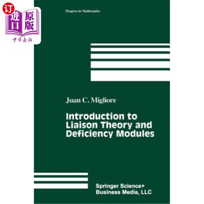海外直订Introduction to Liaison Theory and Deficiency Modules 联络理论与不足模块导论