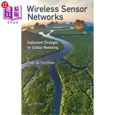 海外直订Wireless Sensor Networks: Deployment Strategies for Outdoor Monitoring 无线传感器:户外监测的部署策略