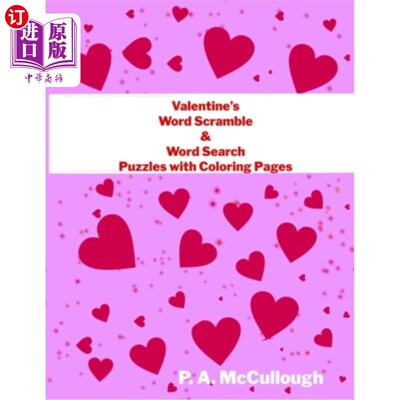 海外直订Valentine Word Search and Word Scramble Puzzles with Coloring Pages: Valentine's 情人节词搜索和填色页拼字游