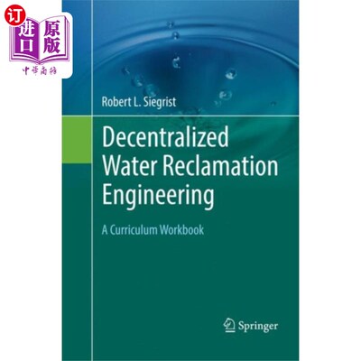 海外直订Decentralized Water Reclamation Engineering 分散式水回收工程