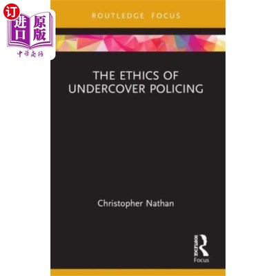 海外直订Ethics of Undercover Policing 便衣警务人员的操守