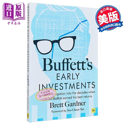 巴菲特的早期投资： 对巴菲特获得回报的几十年的新调查 Buffett s Early Investments 英文原版 Brett Gardner【中商原版】