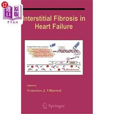 海外直订医药图书Interstitial Fibrosis in Heart Failure 心力衰竭中的间质纤维化