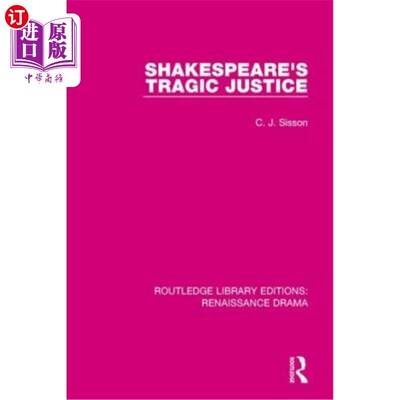 海外直订Shakespeare's Tragic Justice 莎士比亚的悲剧正义
