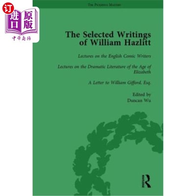 海外直订The Selected Writings of William Hazlitt Vol 5 威廉·黑兹利特选集第五卷