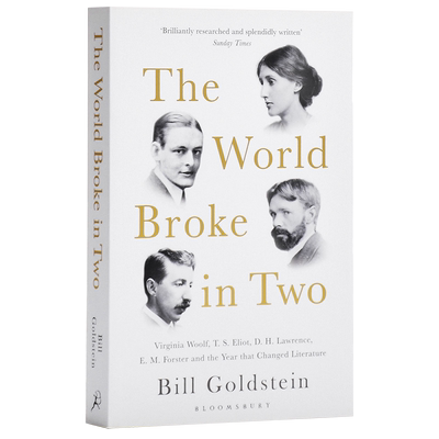 现货 【中商原版】1922年世界一分为二：改变文坛的名家 英文原版 The World Broke in Two Bill Goldstein Bloomsbury