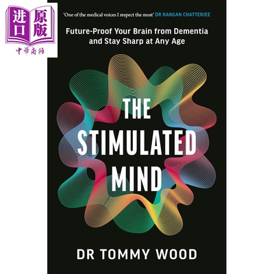 预售 激发思维 一项突破性计划 助您预防老年痴呆症 The Stimulated Mind 英文原版 Tommy Wood【中商原版】