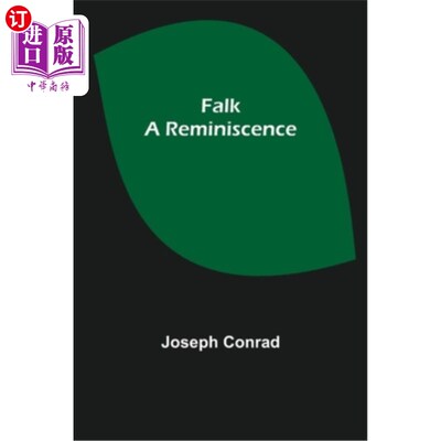 海外直订Falk: A Reminiscence 福克:回忆