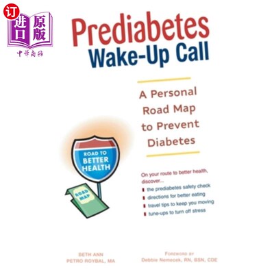海外直订医药图书Prediabetes Wake-Up Call: A Personal Road Map to Prevent Diabetes 糖尿病前期叫醒电话:预防糖尿病的个