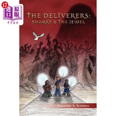 海外直订The Deliverers: Sharky and the Jewel 《拯救者:鲨鱼与珍宝