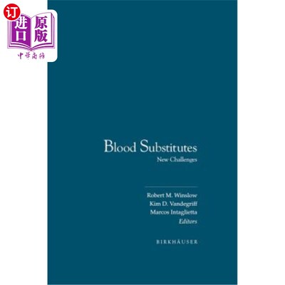 海外直订医药图书Blood Substitutes: New Challenges 血液代用品：新挑战