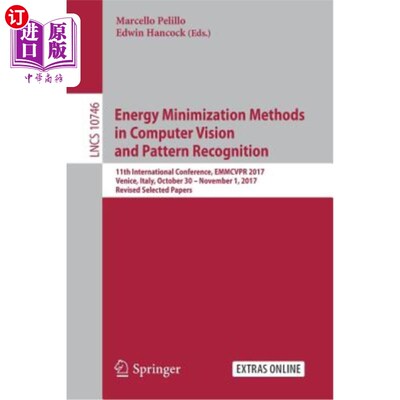 海外直订Energy Minimization Methods in Computer Vision and Pattern Recognition: 11th Int 计算机视觉和模式识别中的能