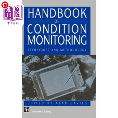 海外直订Handbook of Condition Monitoring: Techniques and Methodology 状态监测手册：技术和方法