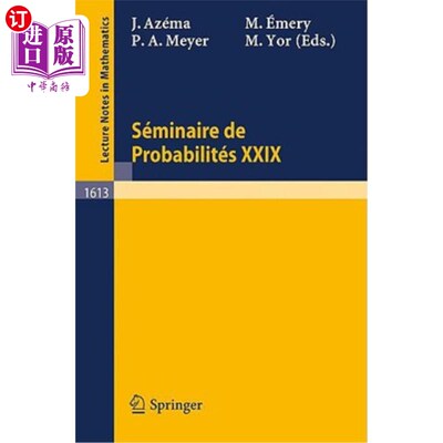 海外直订Seminaire de Probabilites XXIX Seminaire de Probabilites XXIX