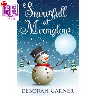 海外直订Snowfall at Moonglow 月光下的降雪