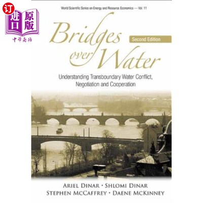 海外直订Bridges Over Water: Understanding Transboundary Water Conflict, Negotiation and  水上桥梁:理解跨界水冲突、