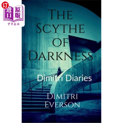 海外直订The Scythe of Darkness 黑暗之镰
