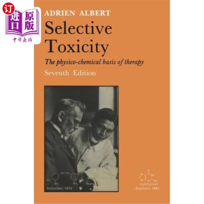海外直订医药图书Selective Toxicity: The Physico-Chemical Basis of Therapy 选择性毒性：治疗的理化基础