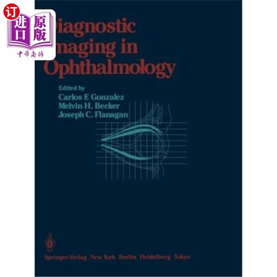 海外直订医药图书Diagnostic Imaging in Ophthalmology 眼科诊断影像学