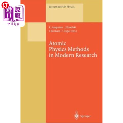 海外直订Atomic Physics Methods in Modern Research: Selection of Papers Dedicated to Gisb 现代研究中的原子物理方法：